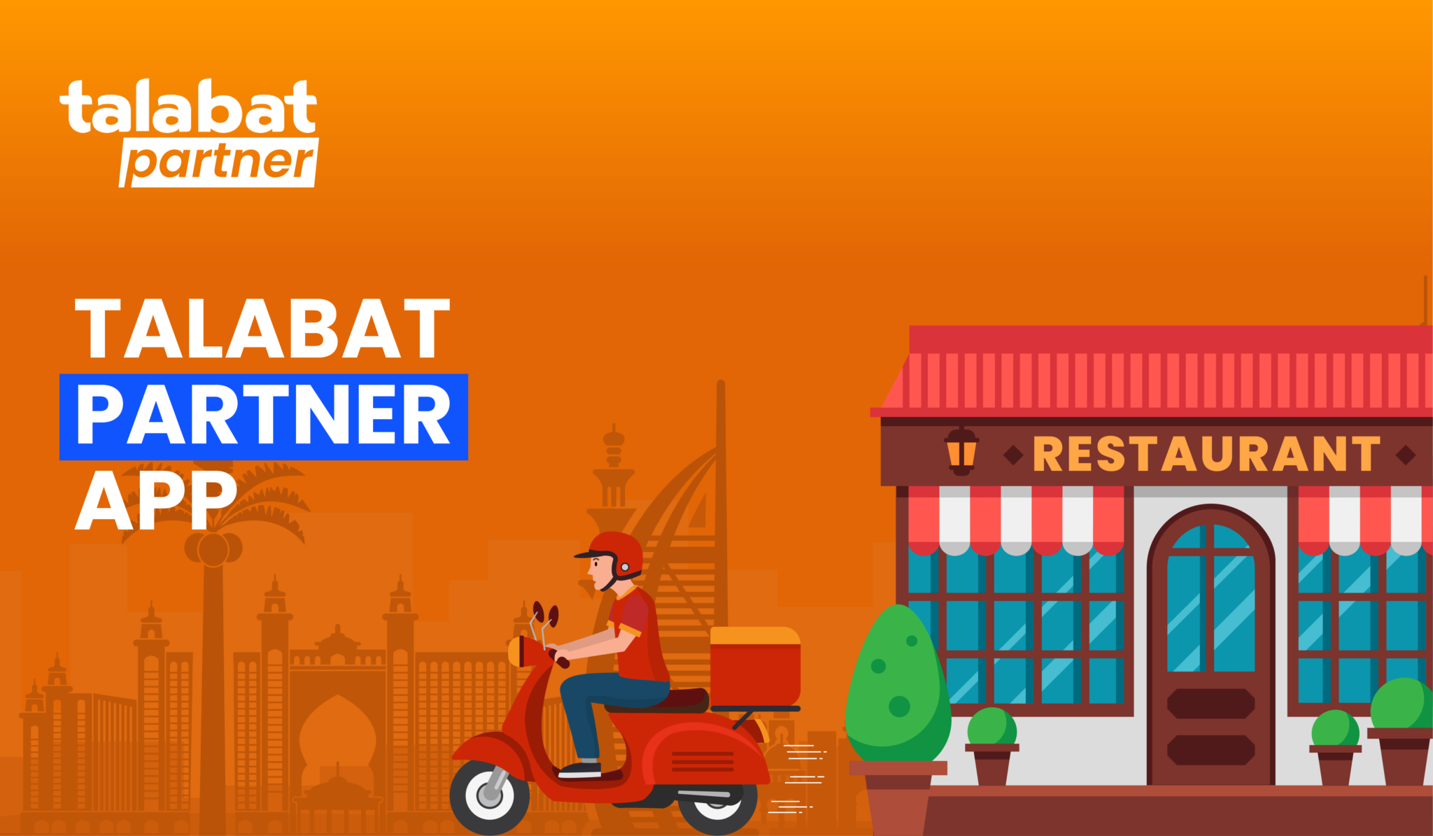 Talabat UAE: The Ultimate Guide To Deliver Like a Pro!